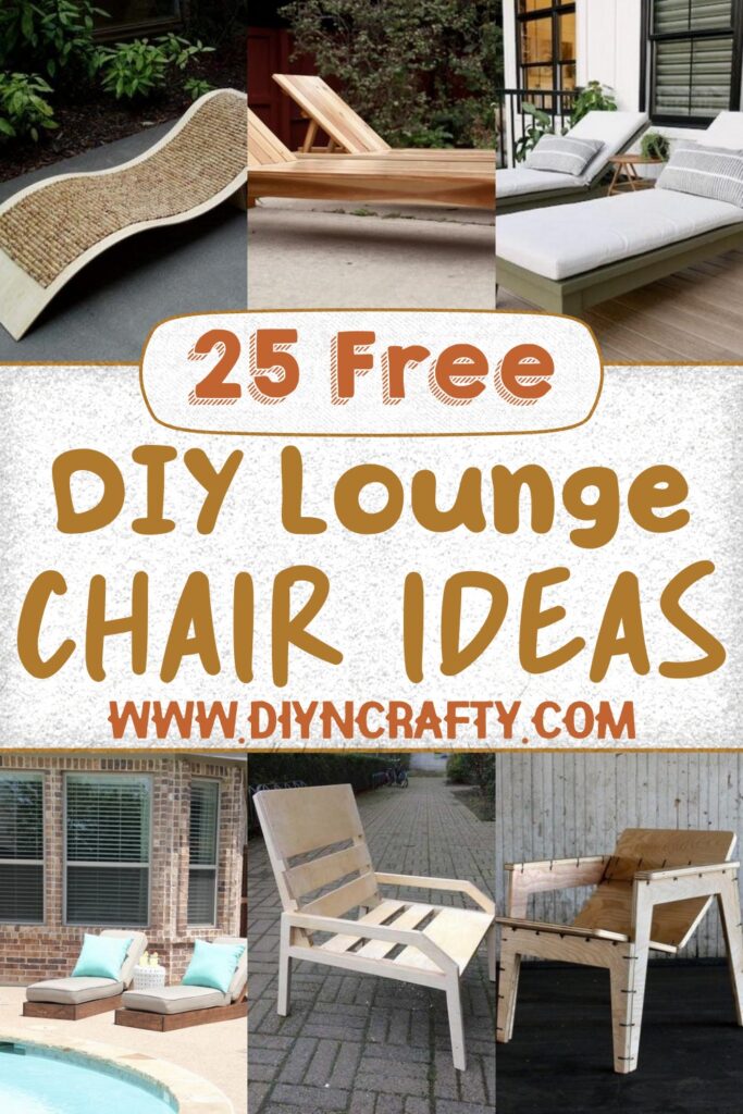 25 Free DIY Lounge Chair Ideas - DIYnCrafty