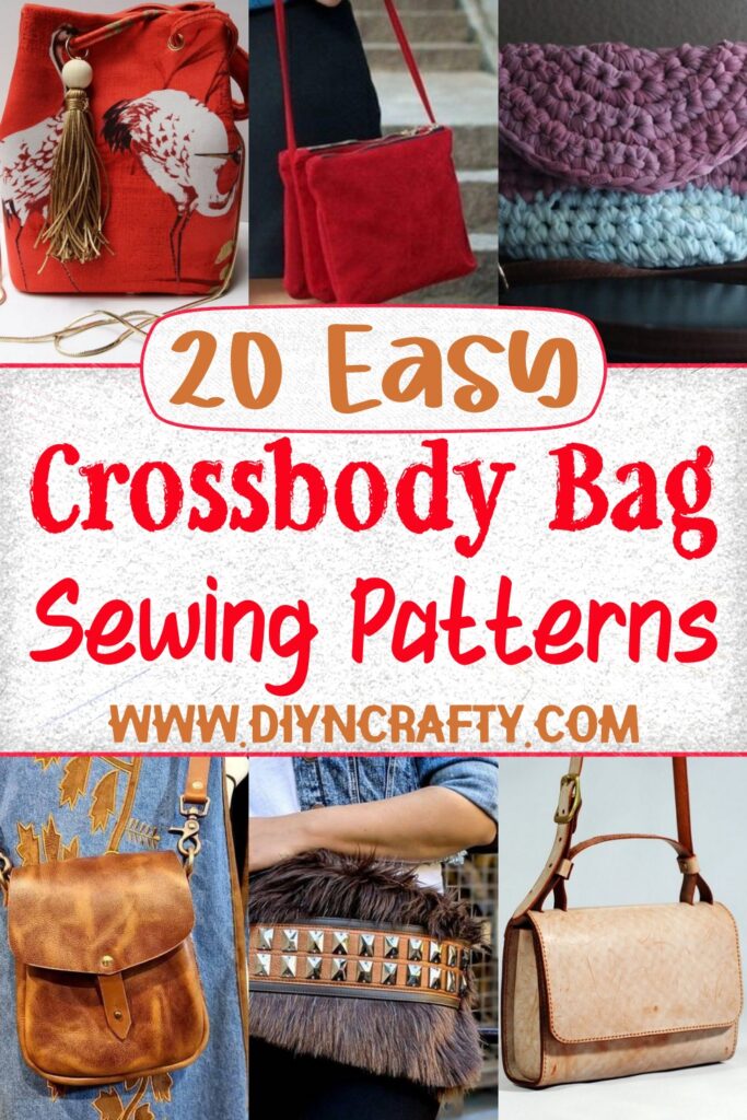 20 Easy DIY Crossbody Bag Sewing Patterns - DIYnCrafty