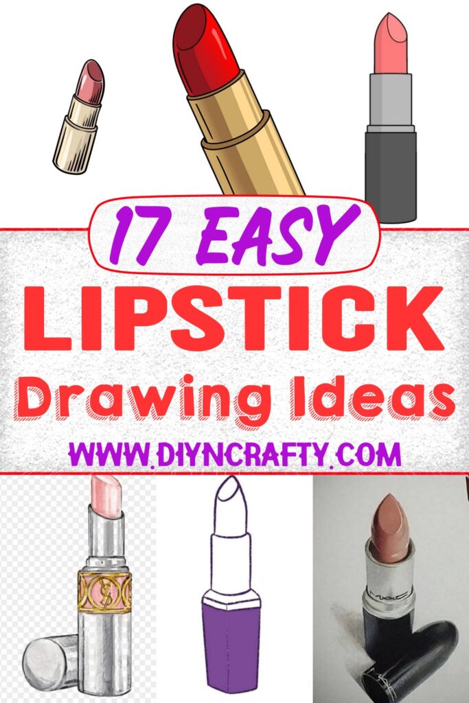 17 Easy Lipstick Drawing Ideas For Beginners - DIYnCrafty